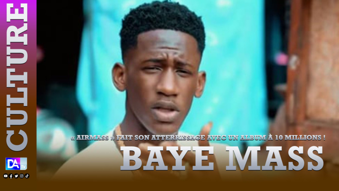 Musique / Baye Mass : « Airmass » fait son atterrissage avec un album à 10 millions