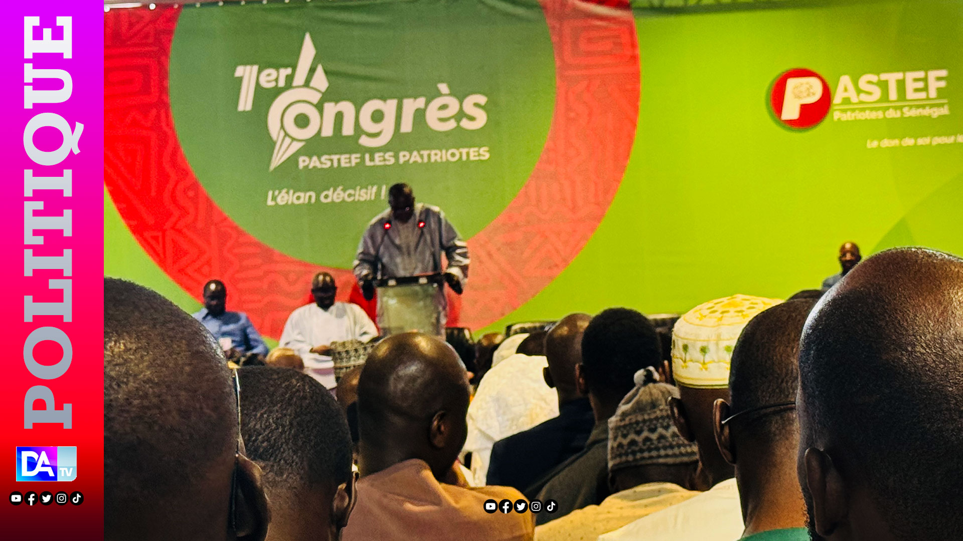 Pastef : Les Congressistes approuvent le texte d’orientation politique ...